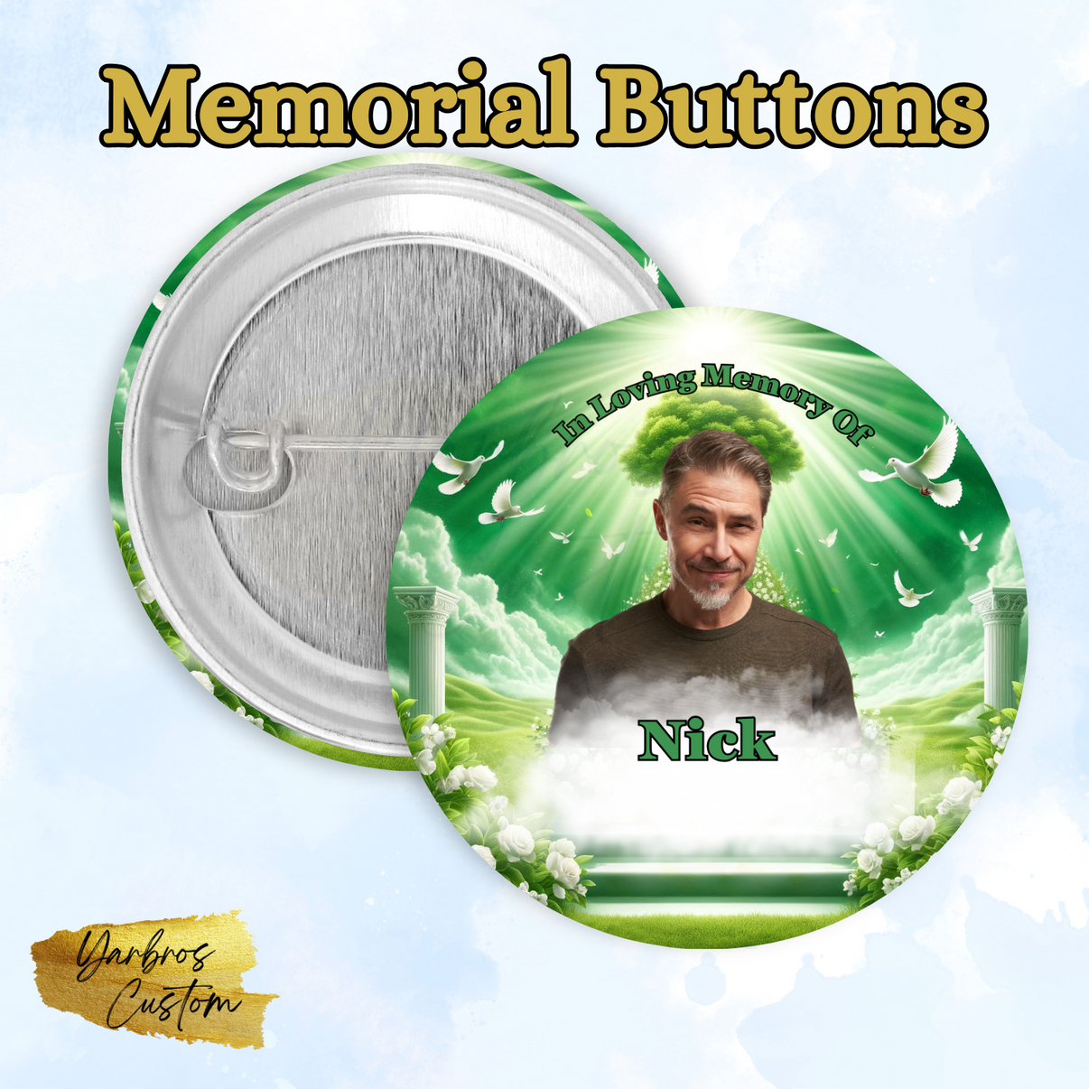 Memorial Buttons – Yarbros Custom